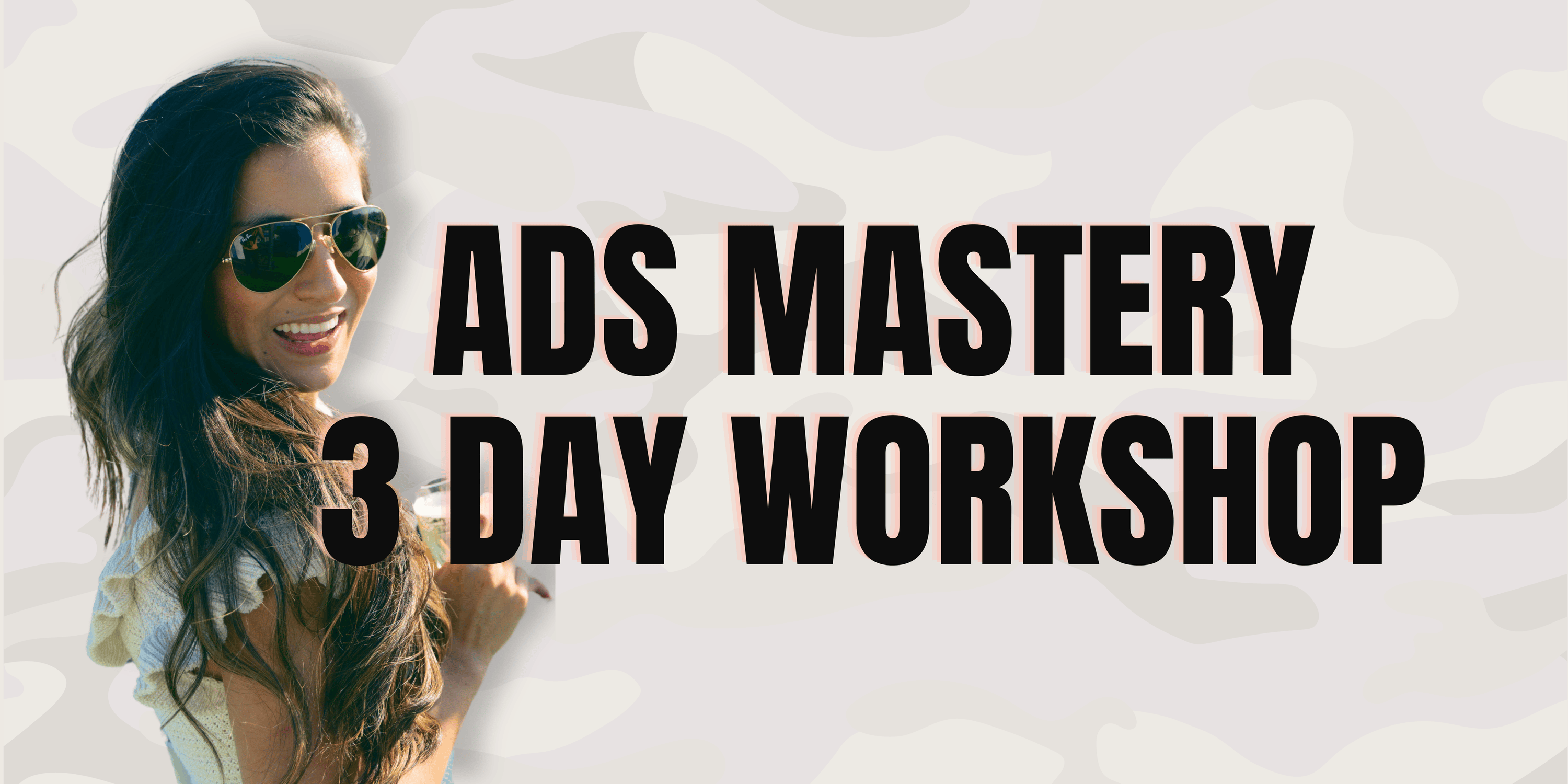 Ads Mastery Bootcamp